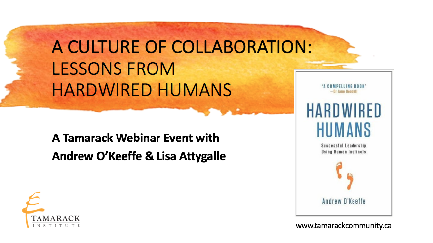 A Culture of Collaboration: Lessons from Hardwired Humans