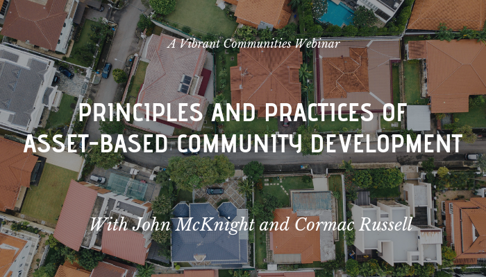 WEBINAR | Principles and Practices of Asset Based Community Development